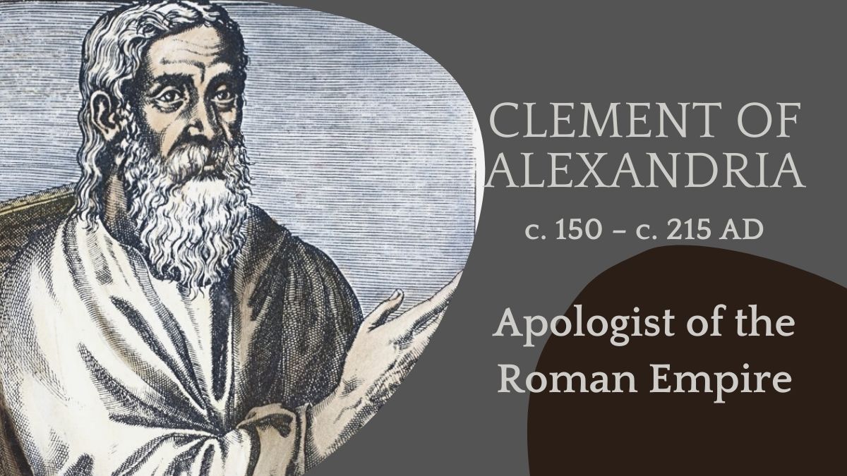 Clement of Alexandria – Christian Theologian - Christian Publishing ...