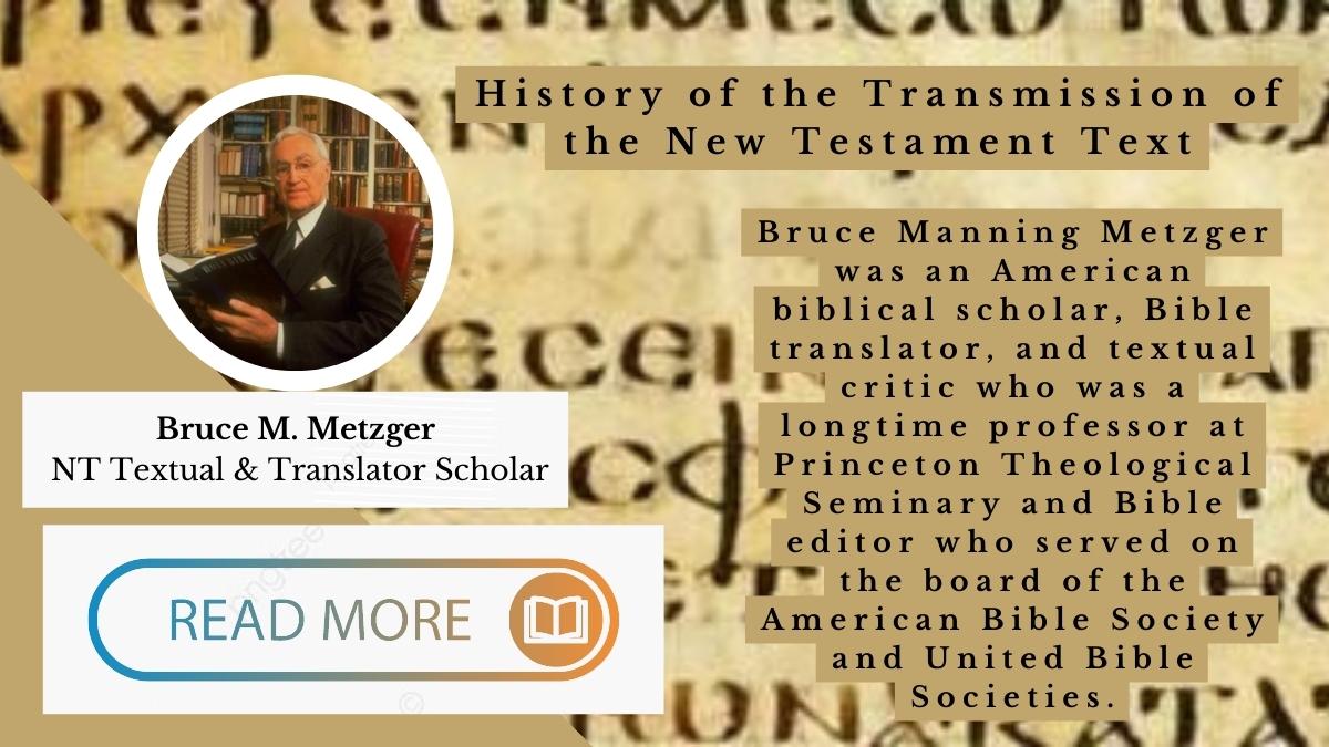 History of the Transmission of the New Testament Text - Christian ...
