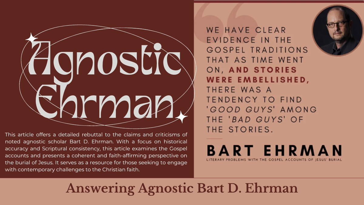 Answering Agnostic Bart D. Ehrman on the Gospel Accounts of Jesus ...