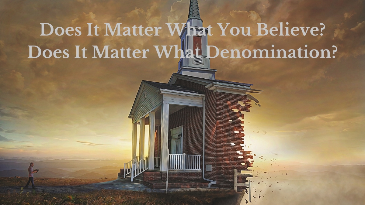 Christians, Does It Really Matter What You Believe? - Christian ...